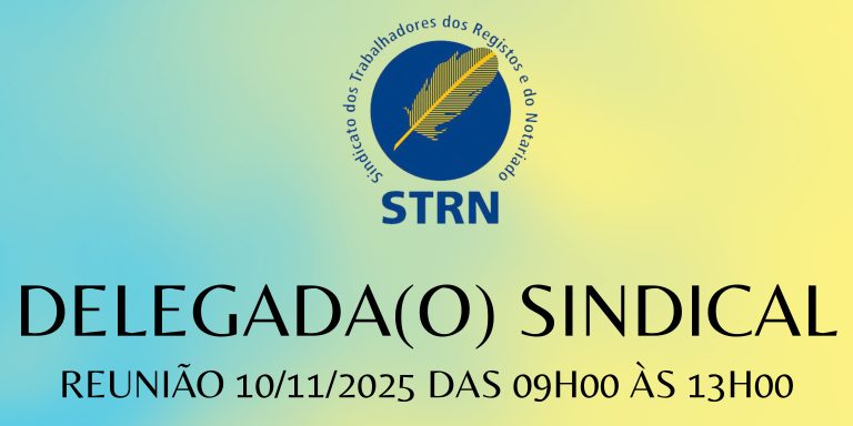 06/11/2025 Delegadas(os) Sindicais – STRN